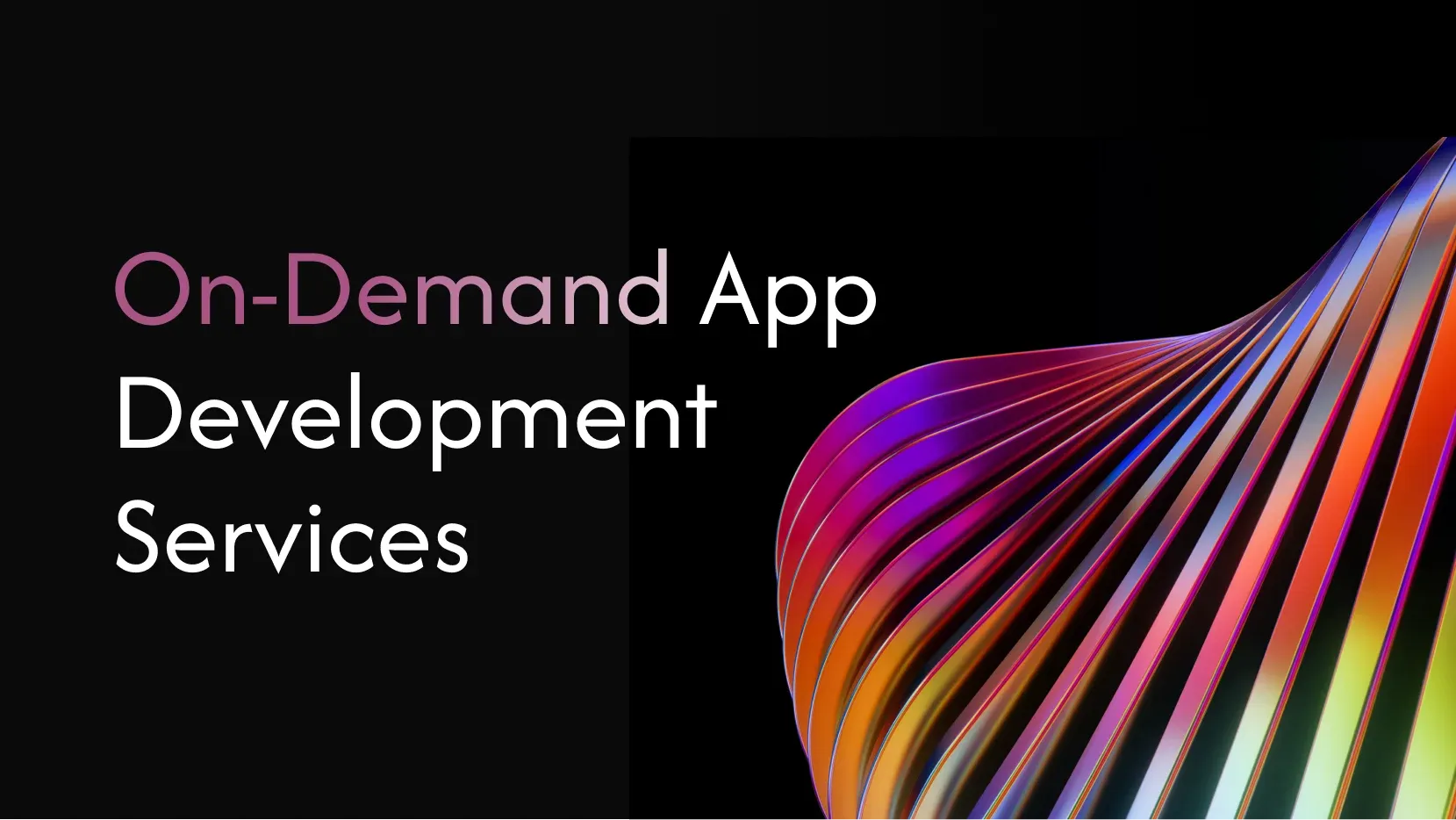 On-Demand App Development Company - VentureDive